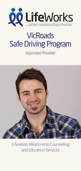 VicRoads Safe Driving Program Brochure - Relationship Matters